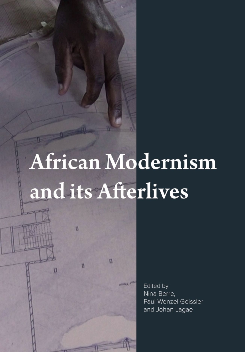 New Publication: African Modernism and Its Afterlives | Transnational ...